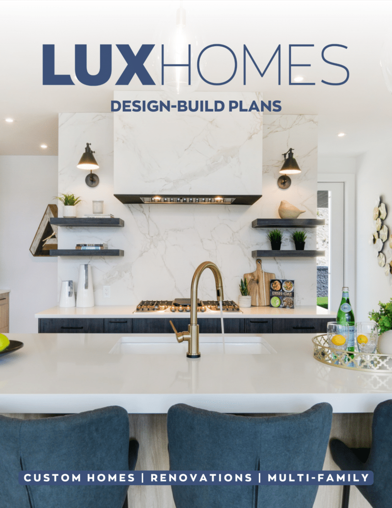 Home Building & Renovation Resources | LUX Quality Homes Kelowna